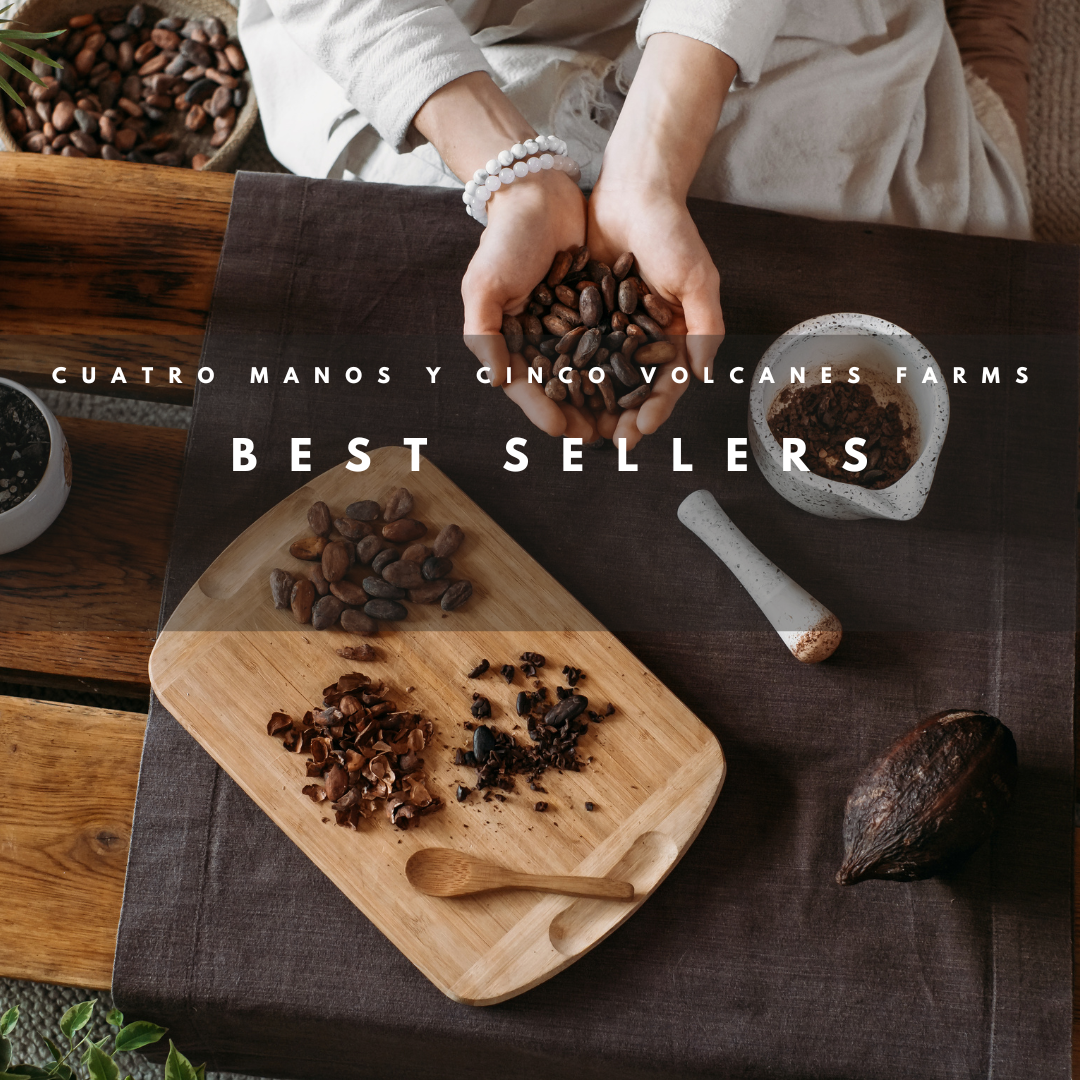 BEST SELLERS | Cuatro Manos y Cinco Volcanes Farms